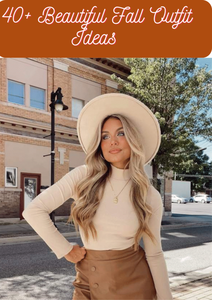 40+ Beautiful Fall Outfit Ideas You Need To Try! - Style Your Country