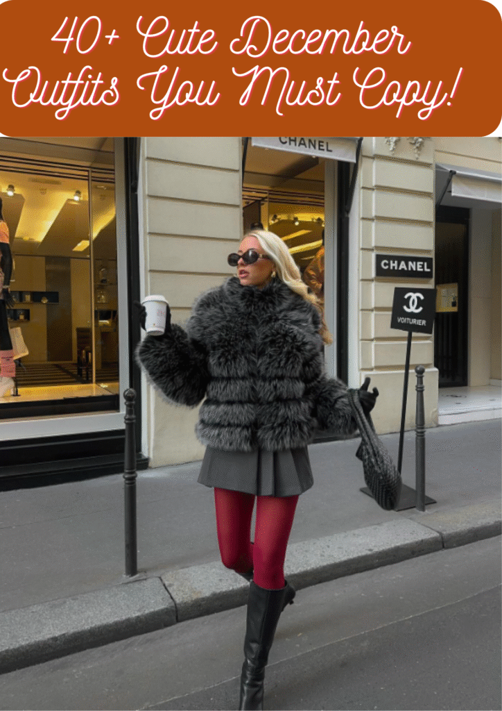 40+ Cute December Outfits You Must Copy! - Style Your Country